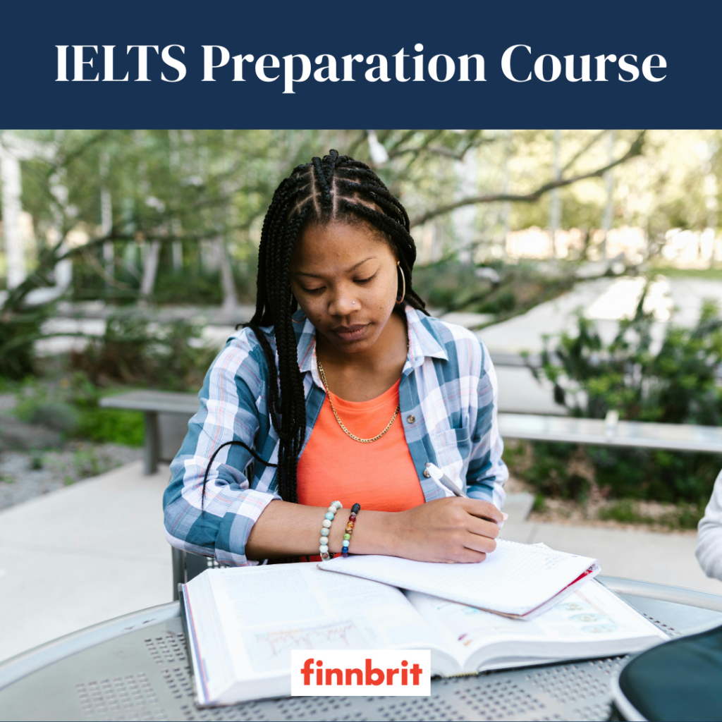 Prepare for IELTS with Finnbrit - Get the results you deserve!